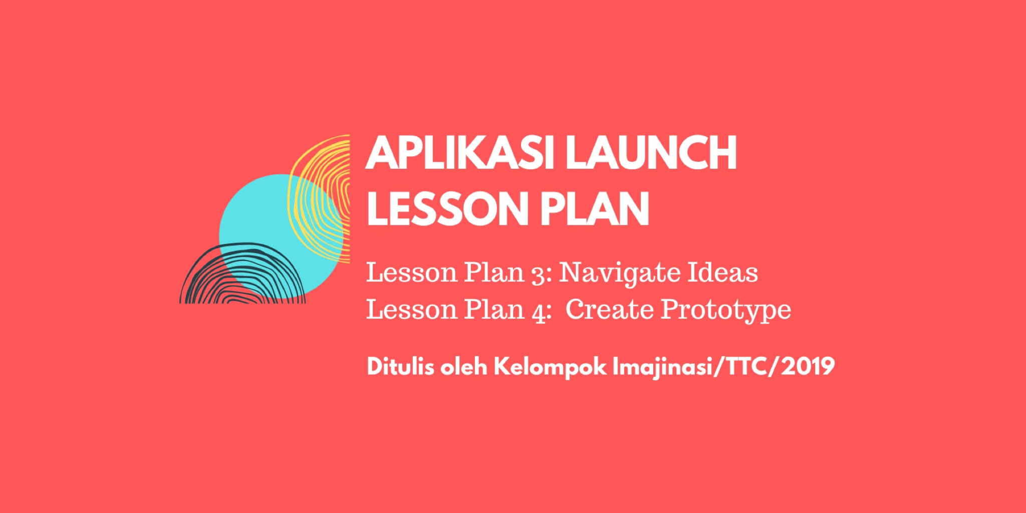 Aplikasi Launch Lesson Plan (Lesson Plan 3-4) – F I S L C